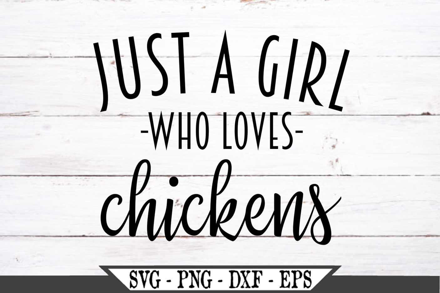 Funny Just A Girl Who Loves Chickens Svg Graphic Design