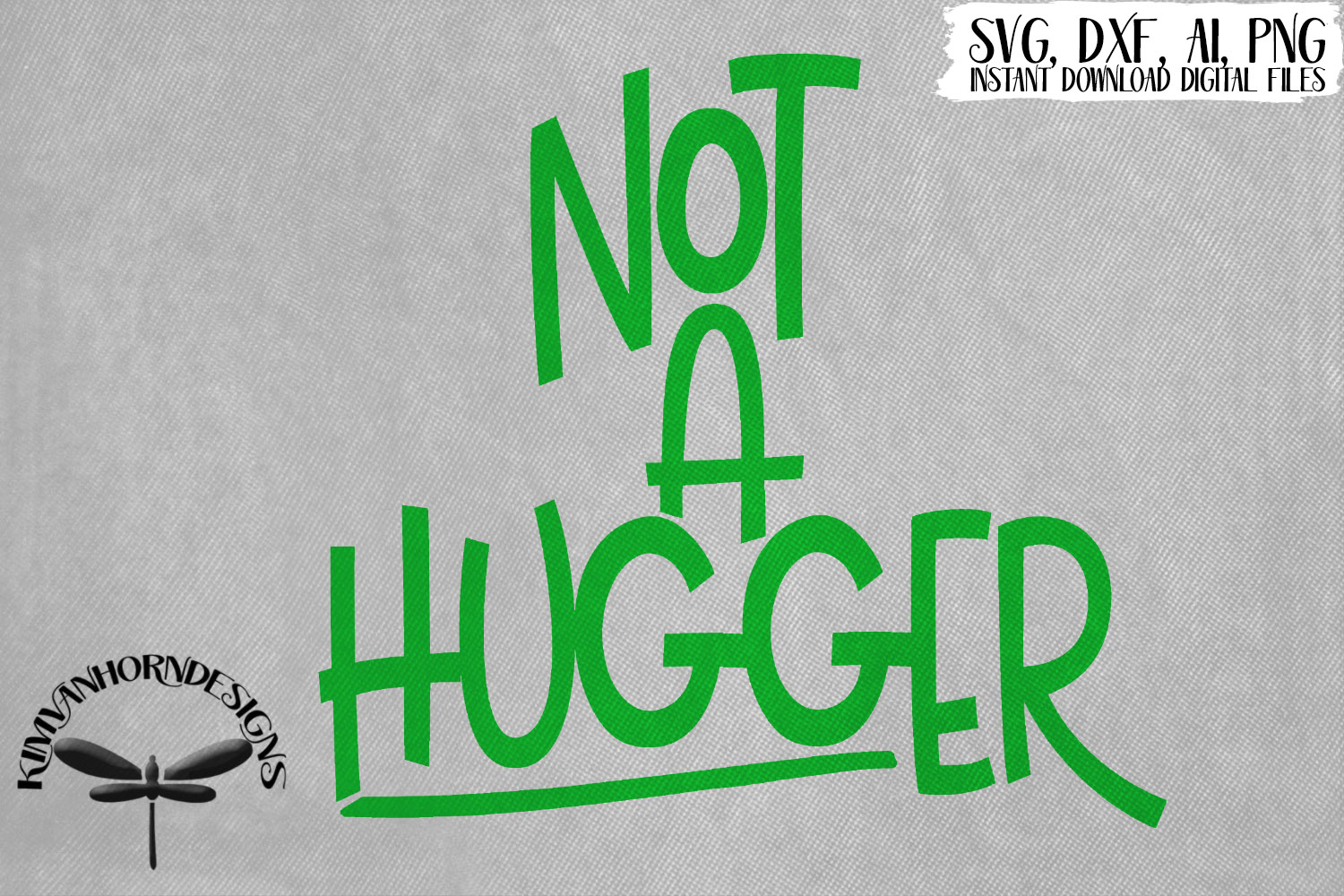 Not A Hugger (119142) | SVGs | Design Bundles