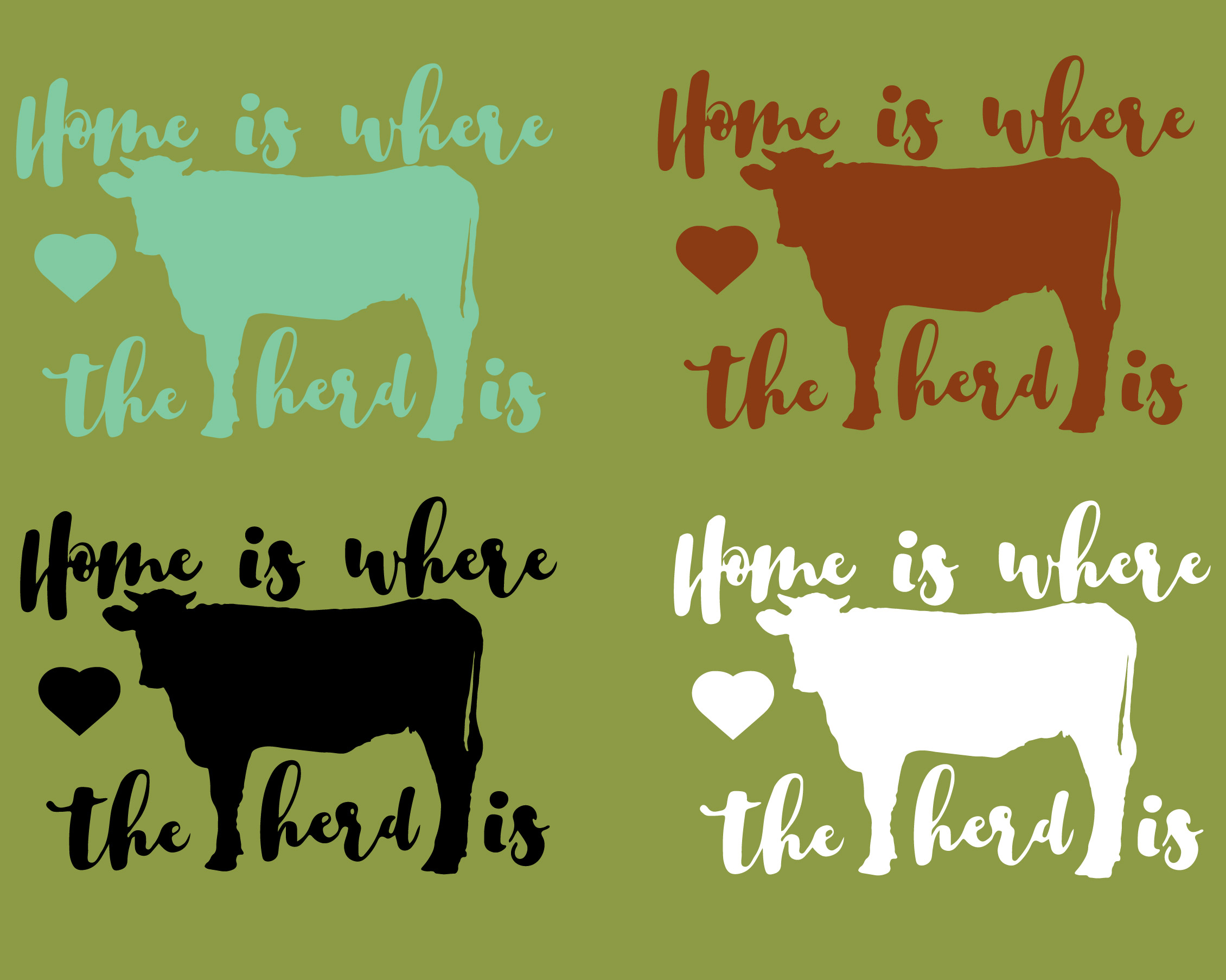 Home is where the herd is, Cow svg, heifer svg, 130SV (104332) | SVGs ...