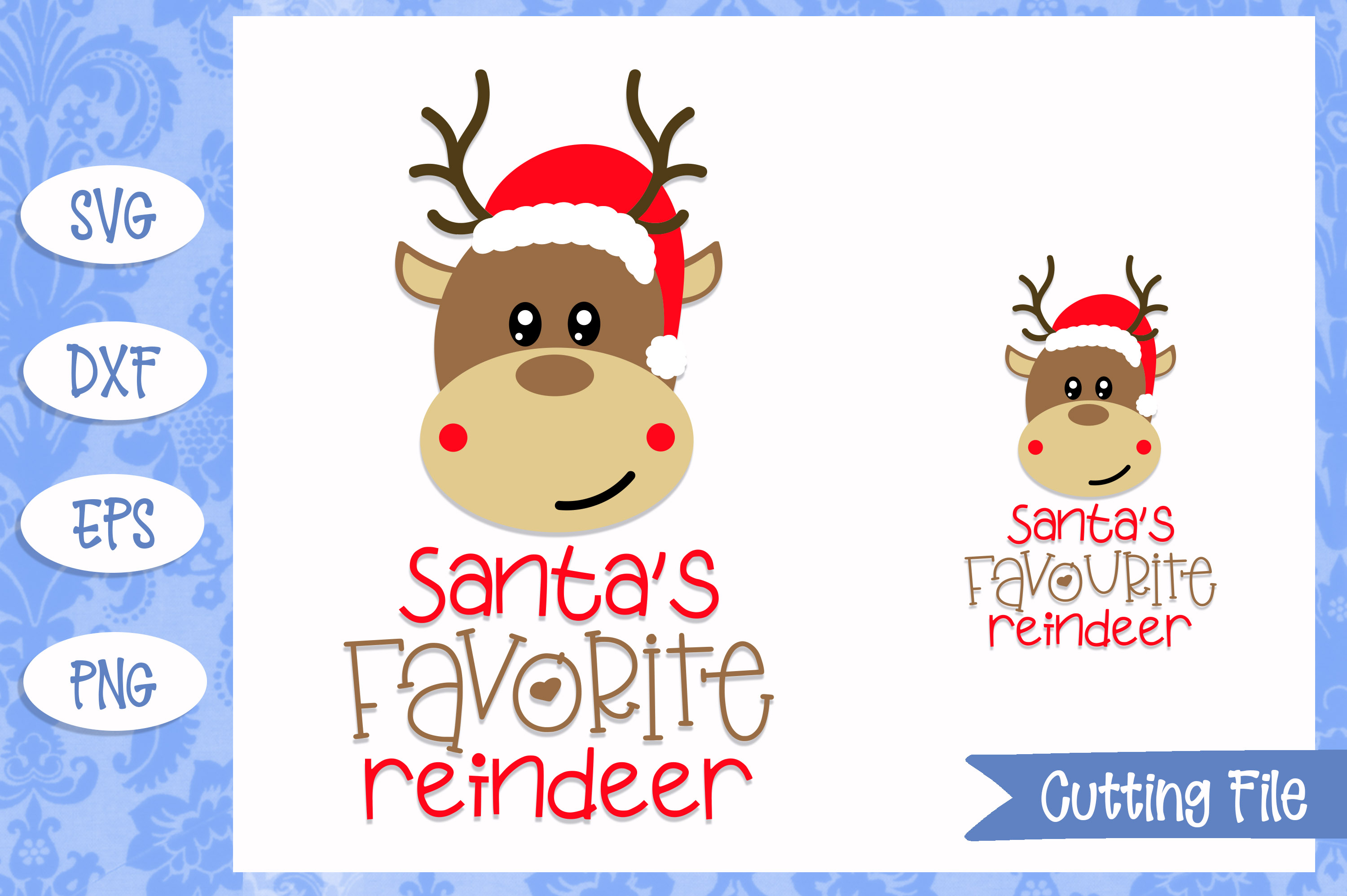 Santa's Favorite Reindeer Christmas SVG File