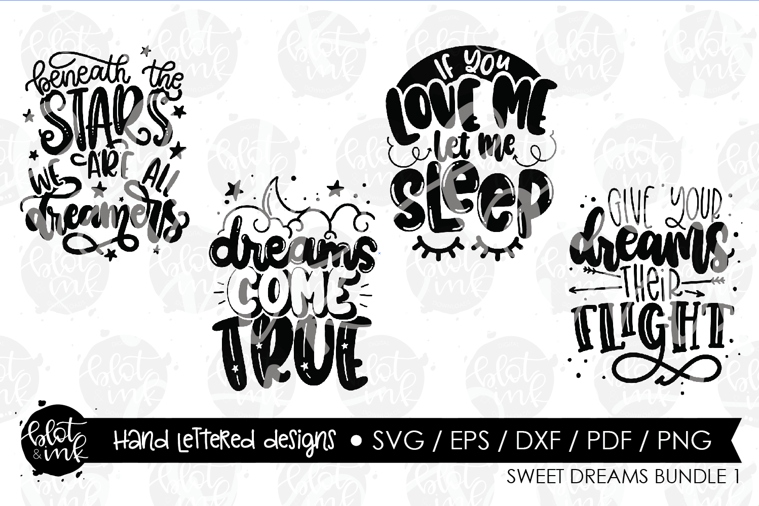 Sweet Dreams SVG Bundle - Hand Lettered Designs