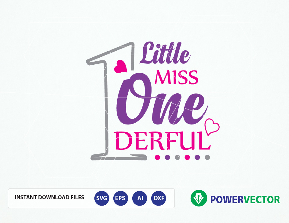 First Birthday Svg. Little Miss One derful Svg, Dxf, Png Cut Files for ...