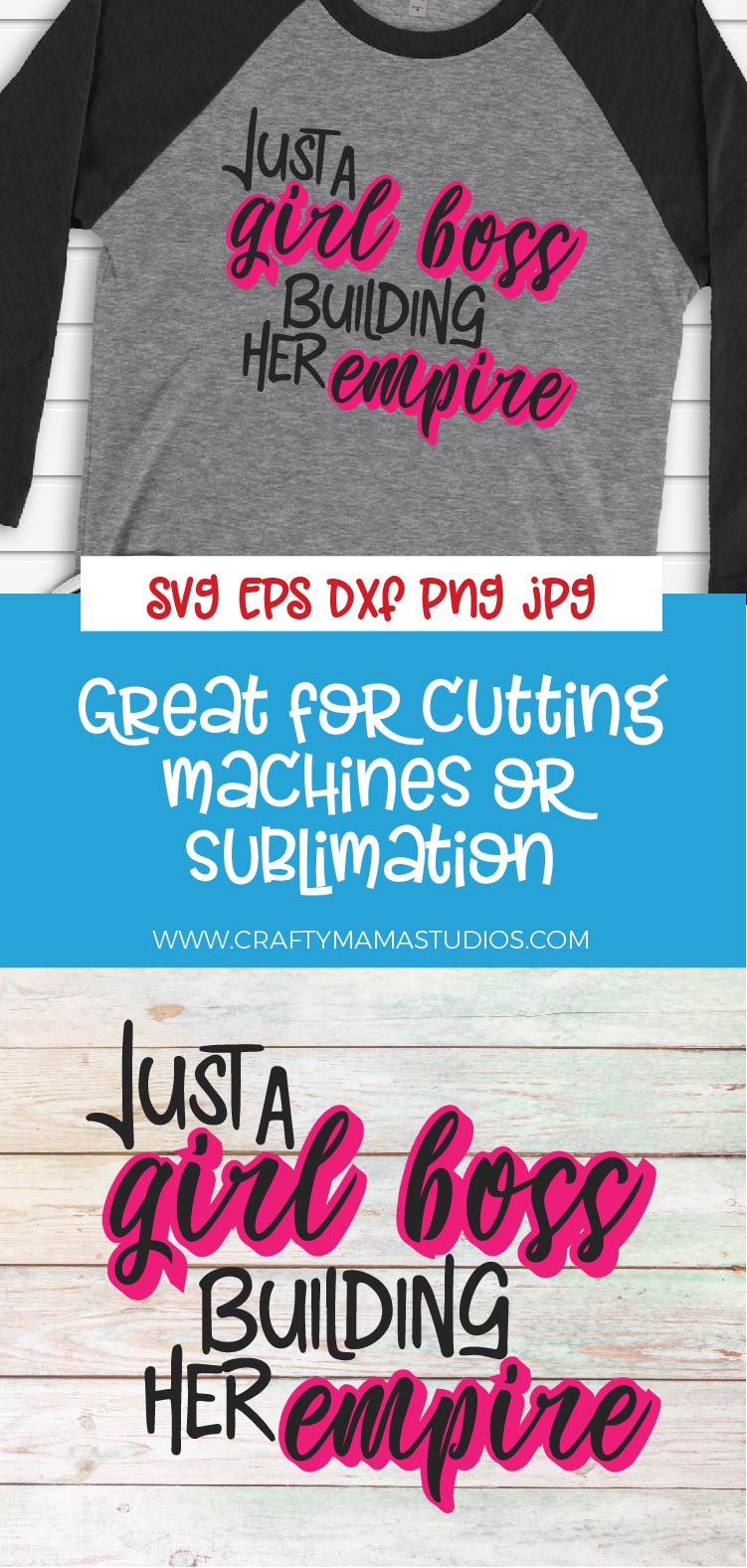 Girl Boss SVG, Just A Girl Boss Building Her Empire SVG