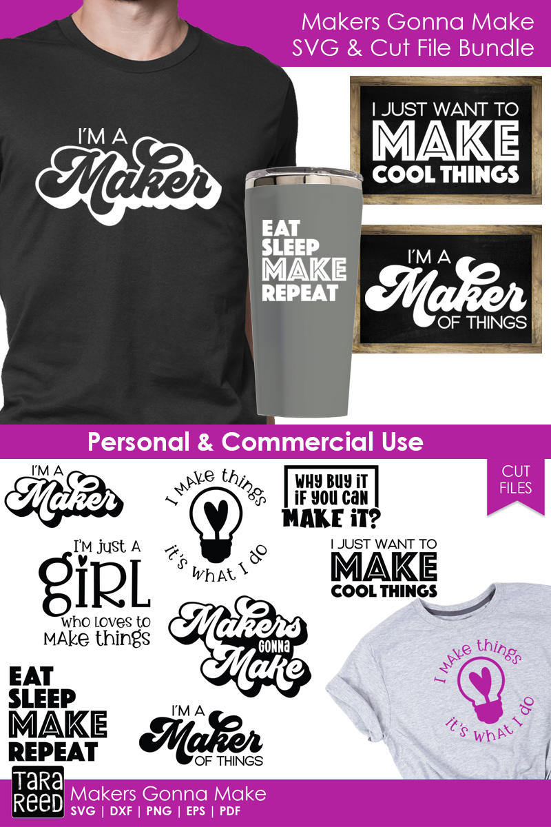Makers Gonna Make - Crafting SVG and Cut Files for Crafters (312725 ...