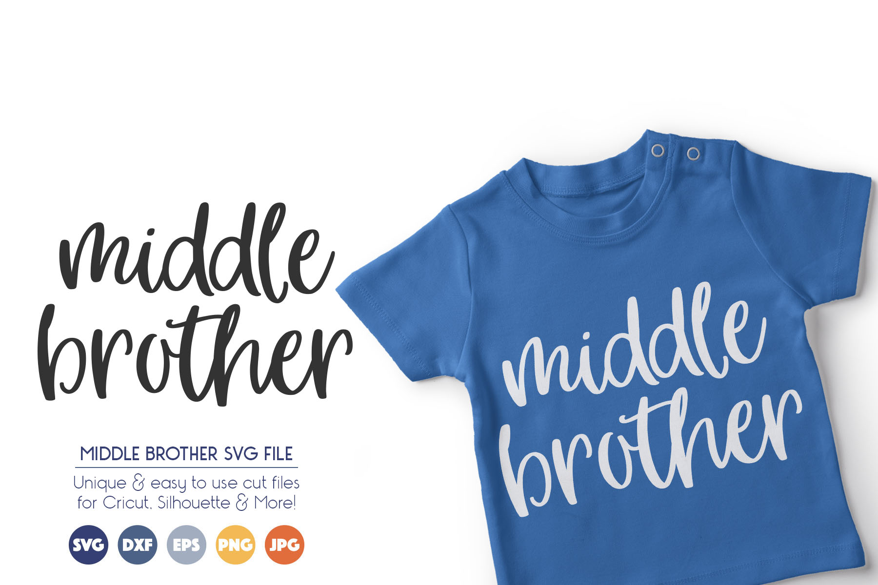 Middle Brother SVG Cut Files