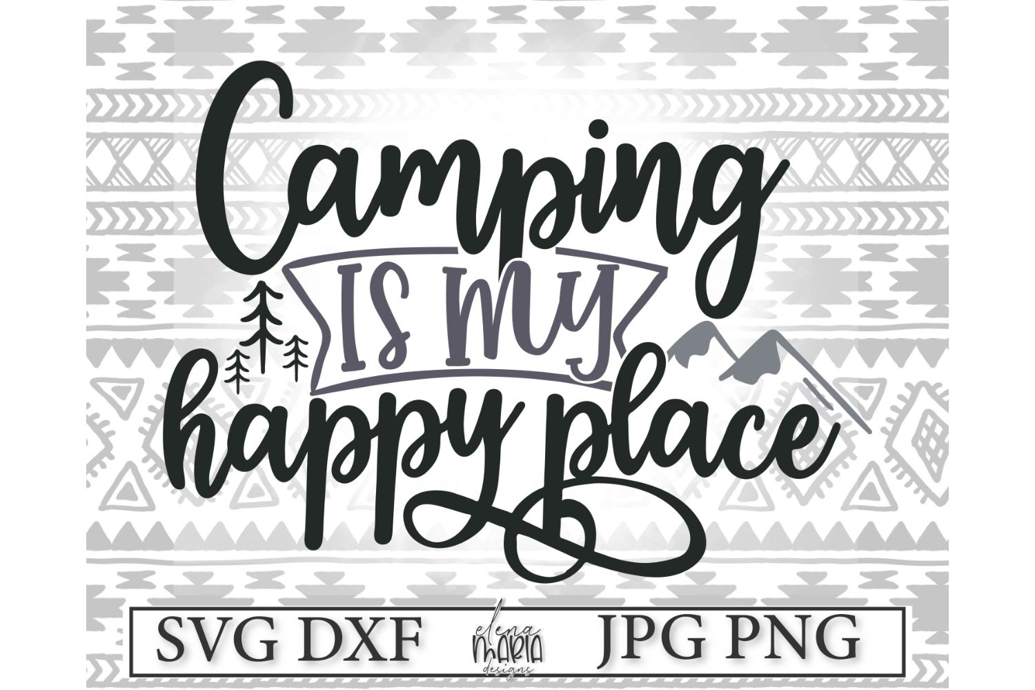 Camping Is My Happy Place Svg Camping Svg