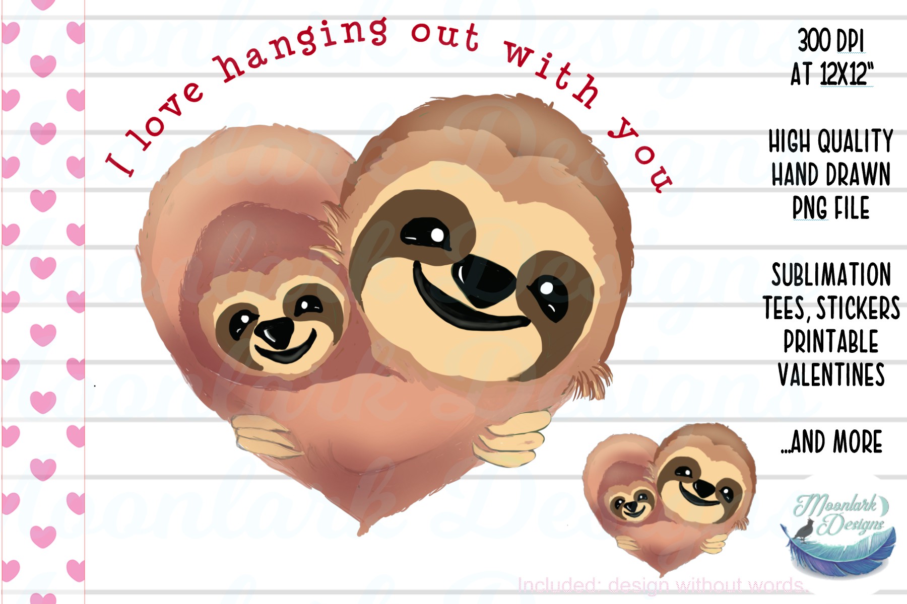 Sloth I love hanging out with you sublimation PNG Valentine