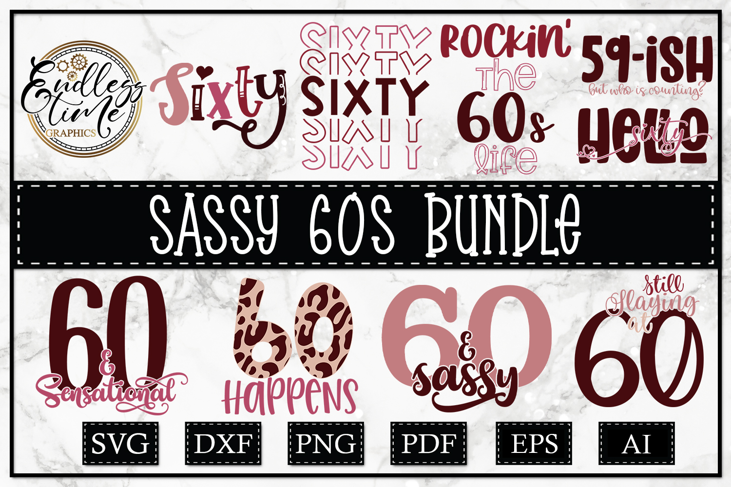 Sassy and 60 - a 60th Birthday SVG Bundle