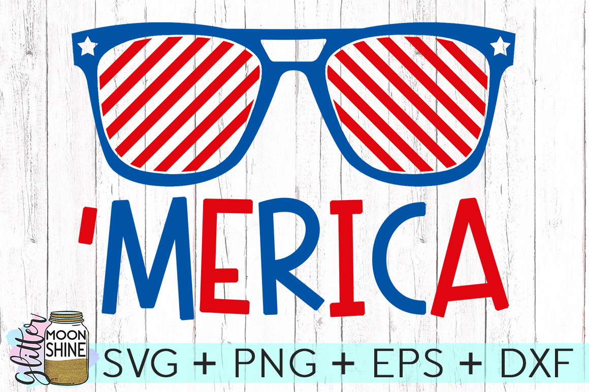 'Merica SVG DXF PNG EPS Cutting Files (73799) | SVGs | Design Bundles