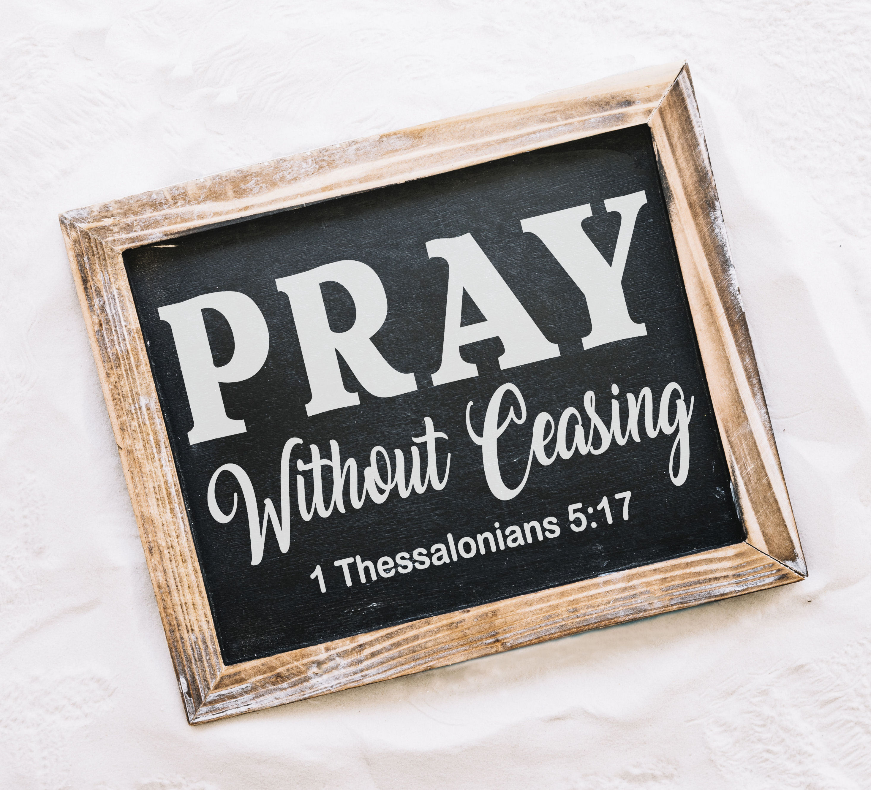 Pray without Ceasing, 1 Thessalonians 5, Christian Svg (203140) | SVGs ...