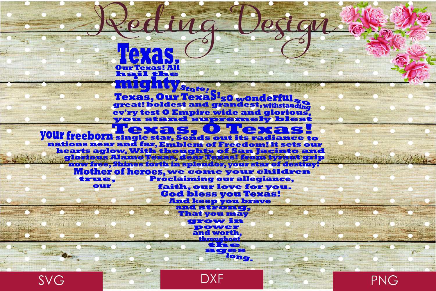 Texas Our Texas State Song SVG DXF PNG Digital Cut Files