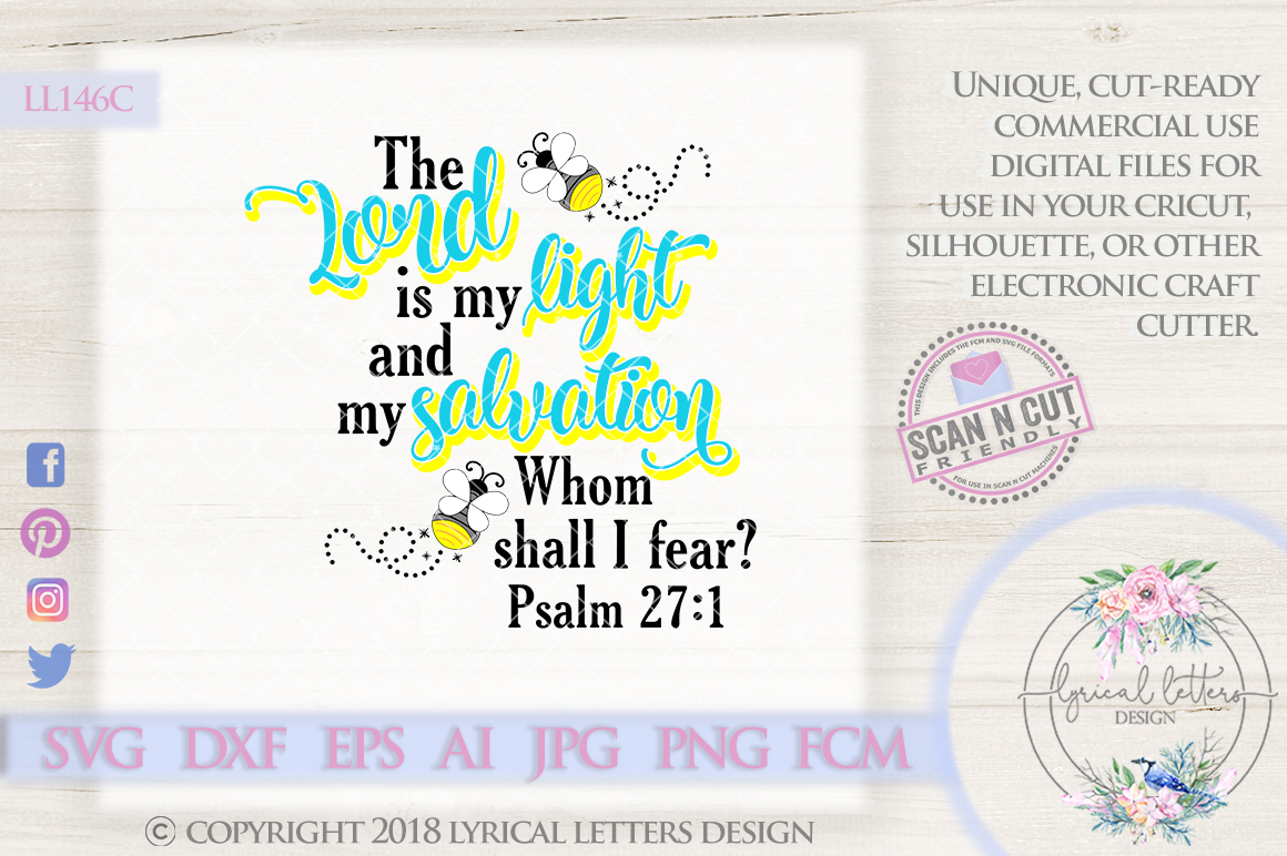 The Lord Is My Light Psalm 27 SVG Cut File LL146C