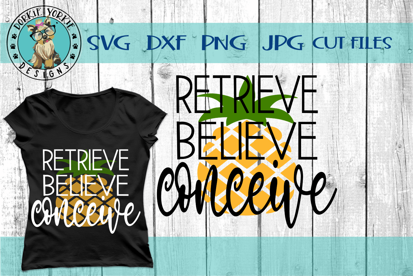 Retrieve Believe Conceive - IVF, Fertility, Pineapple - SVG (159789 ...