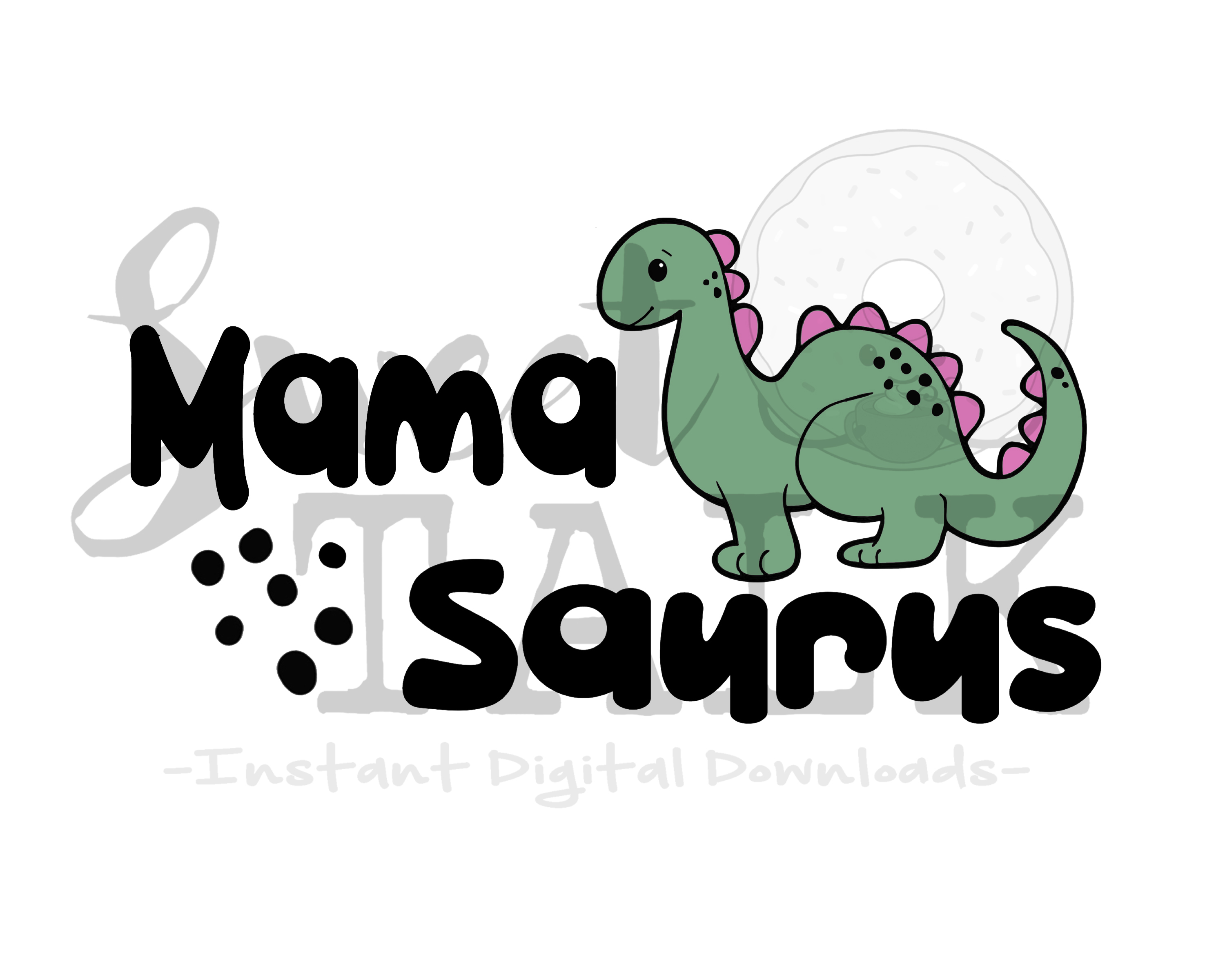 Mama Saurus -svg,dxf,png,jpg, Instant Digital Download (72533 ...