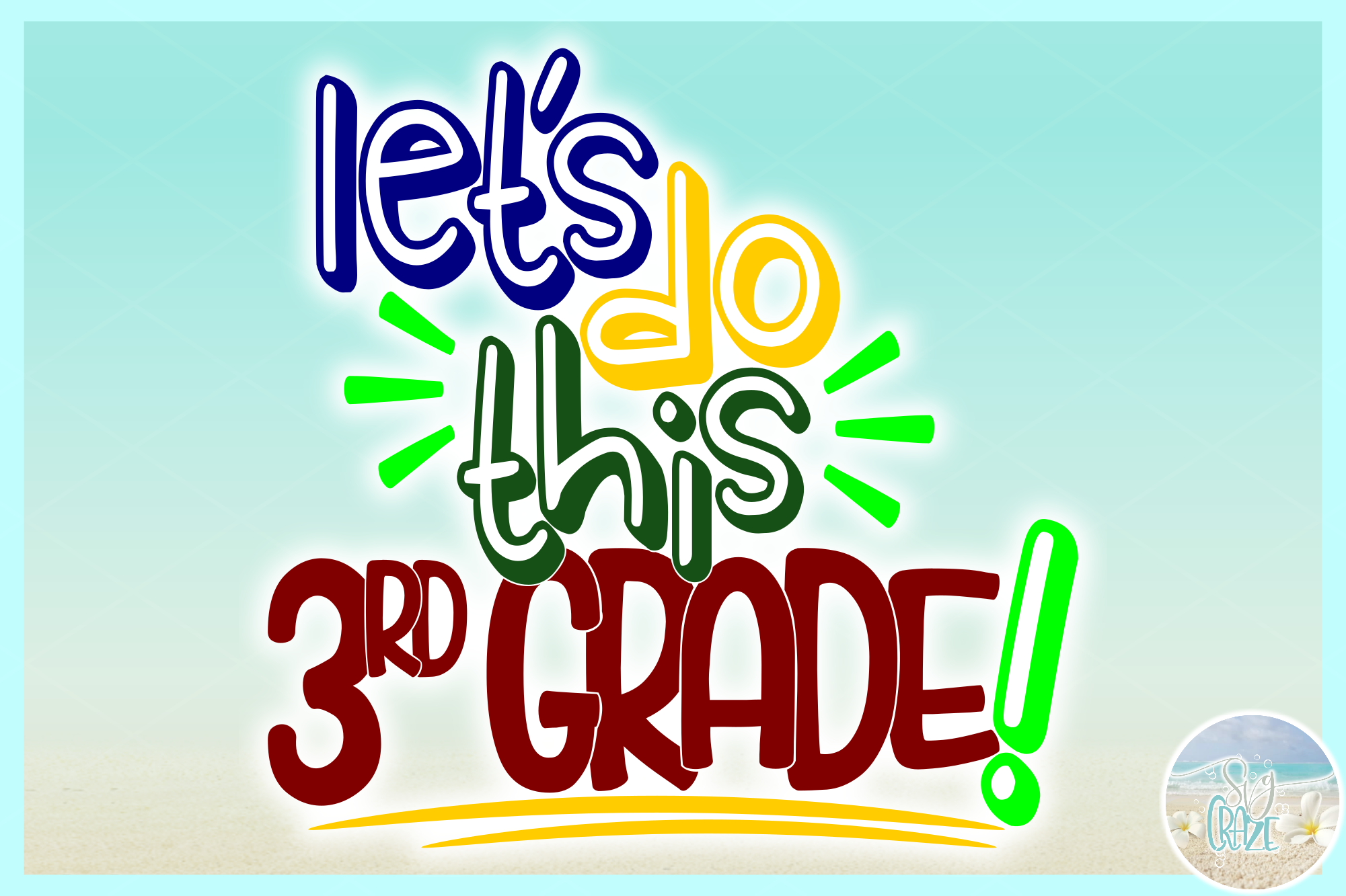 Back to School Let's Do This 3rd Grade Quote SVG (303278) | SVGs ...