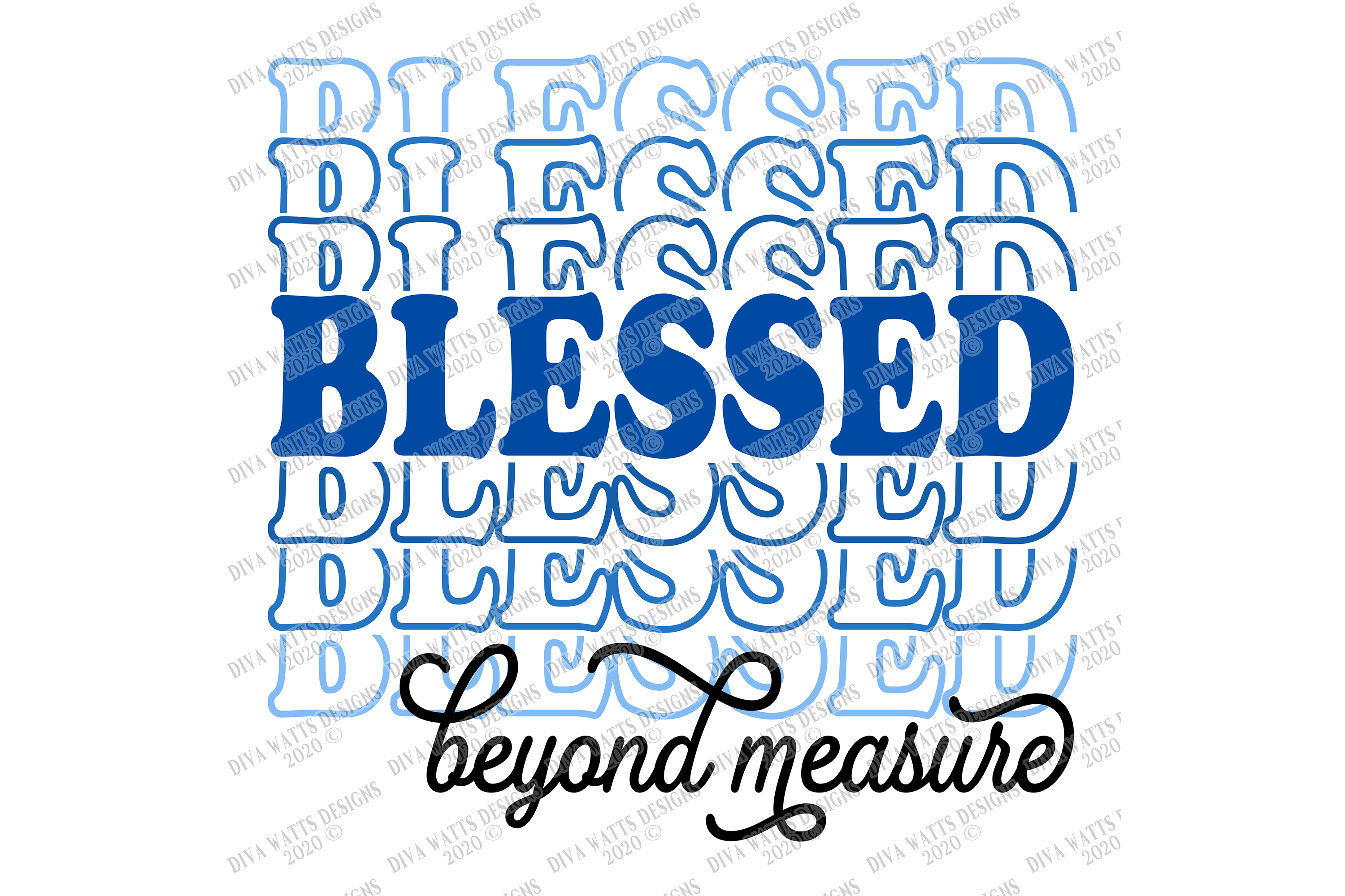 Blessed Beyond Measure - Christian - Stacked Mirrored SVG