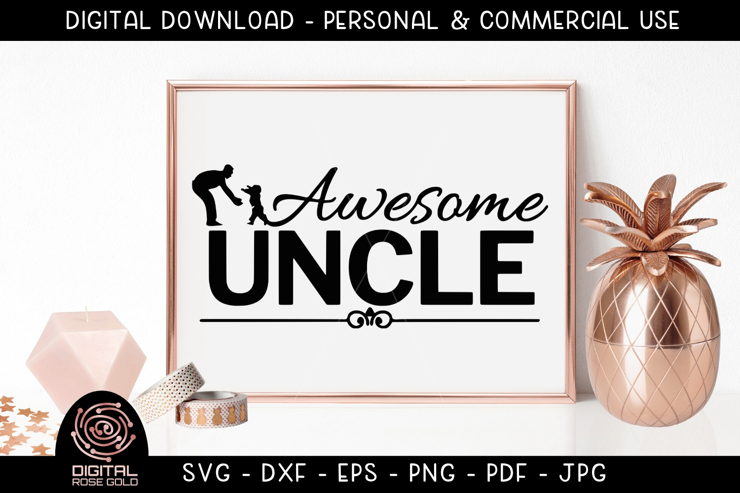 Awesome Uncle- Uncle SVG, Gift for Uncle, Uncle Family Quote