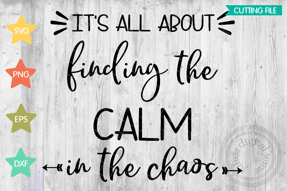 Find calm in the Chaos, Religious svg, Christian quotes svg