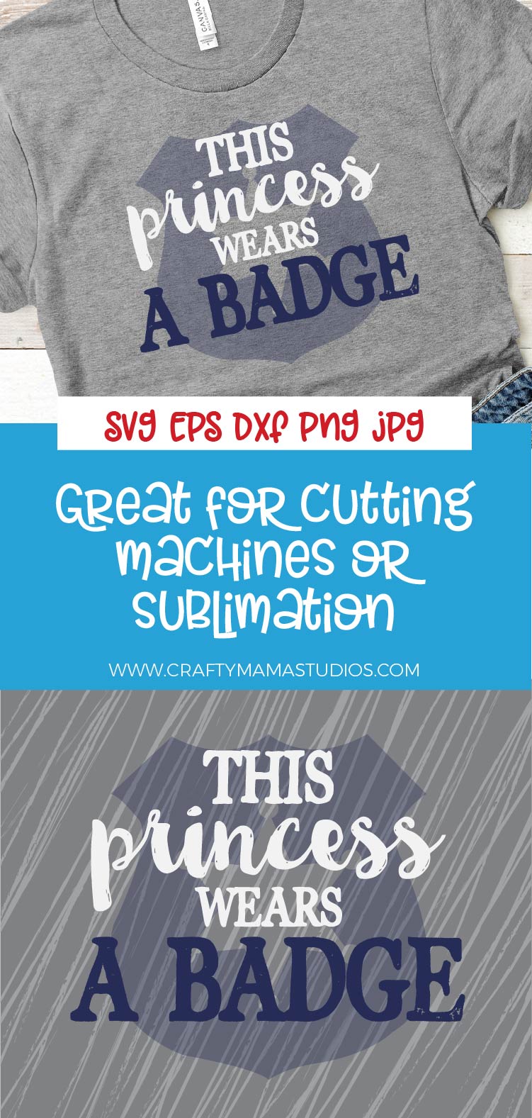 Police Officer SVG, This Princess Wears A Badge, Girl Power