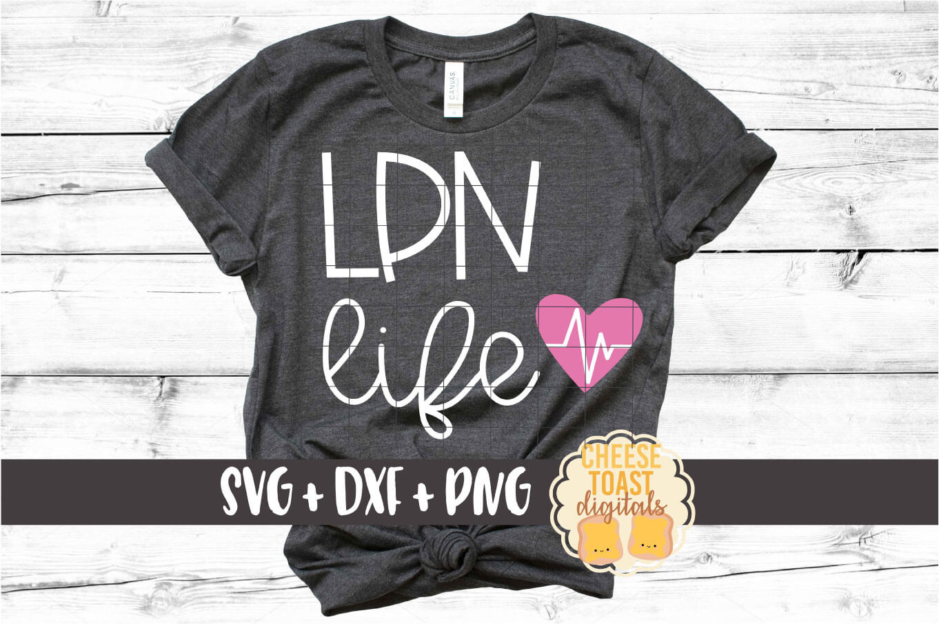 LPN Life - Licensed Practical Nurse SVG PNG DXF Cut Files