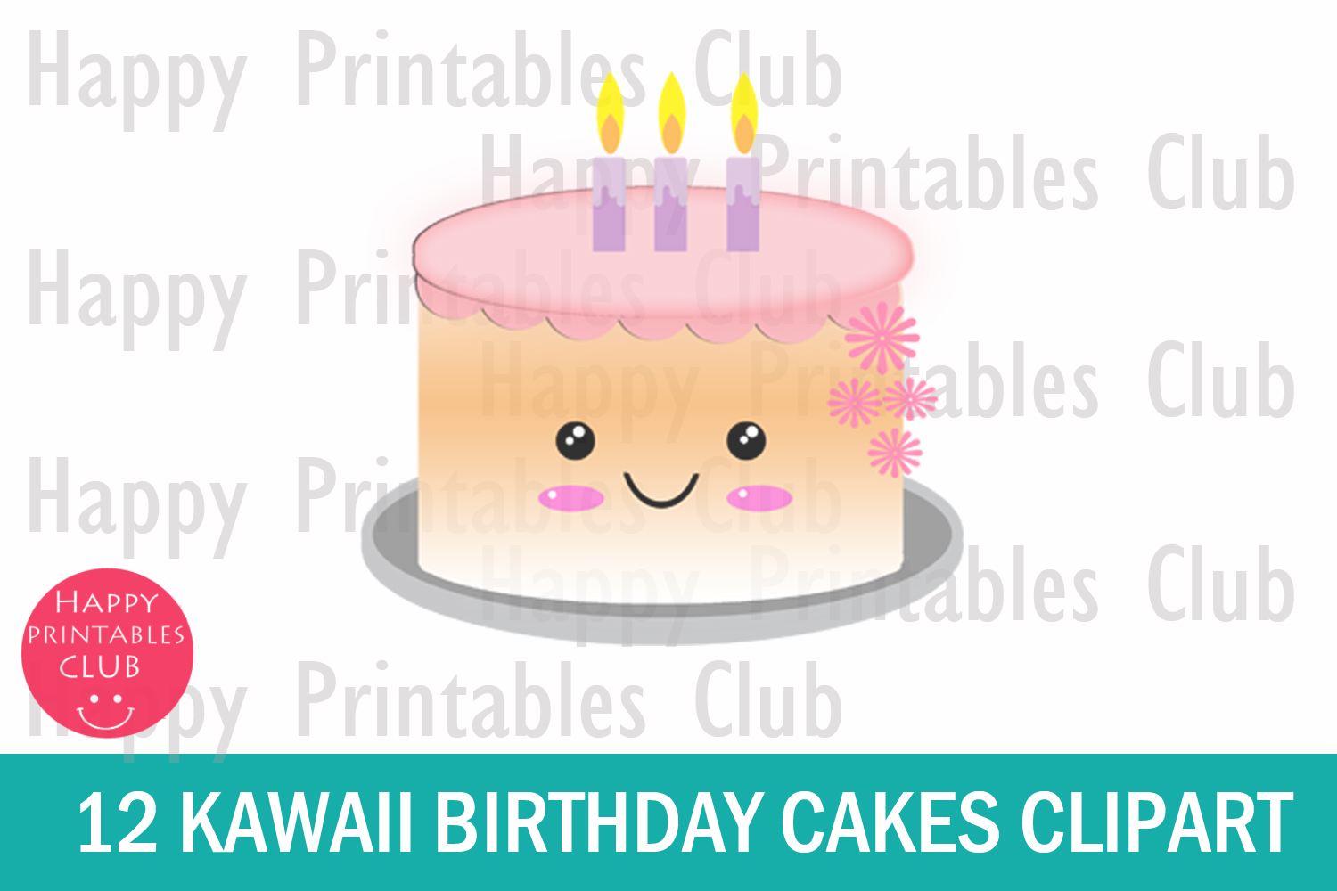 12 Cute Kawaii Birthday Cakes Clipart- Kawaii Cake Clipart (139878 ...