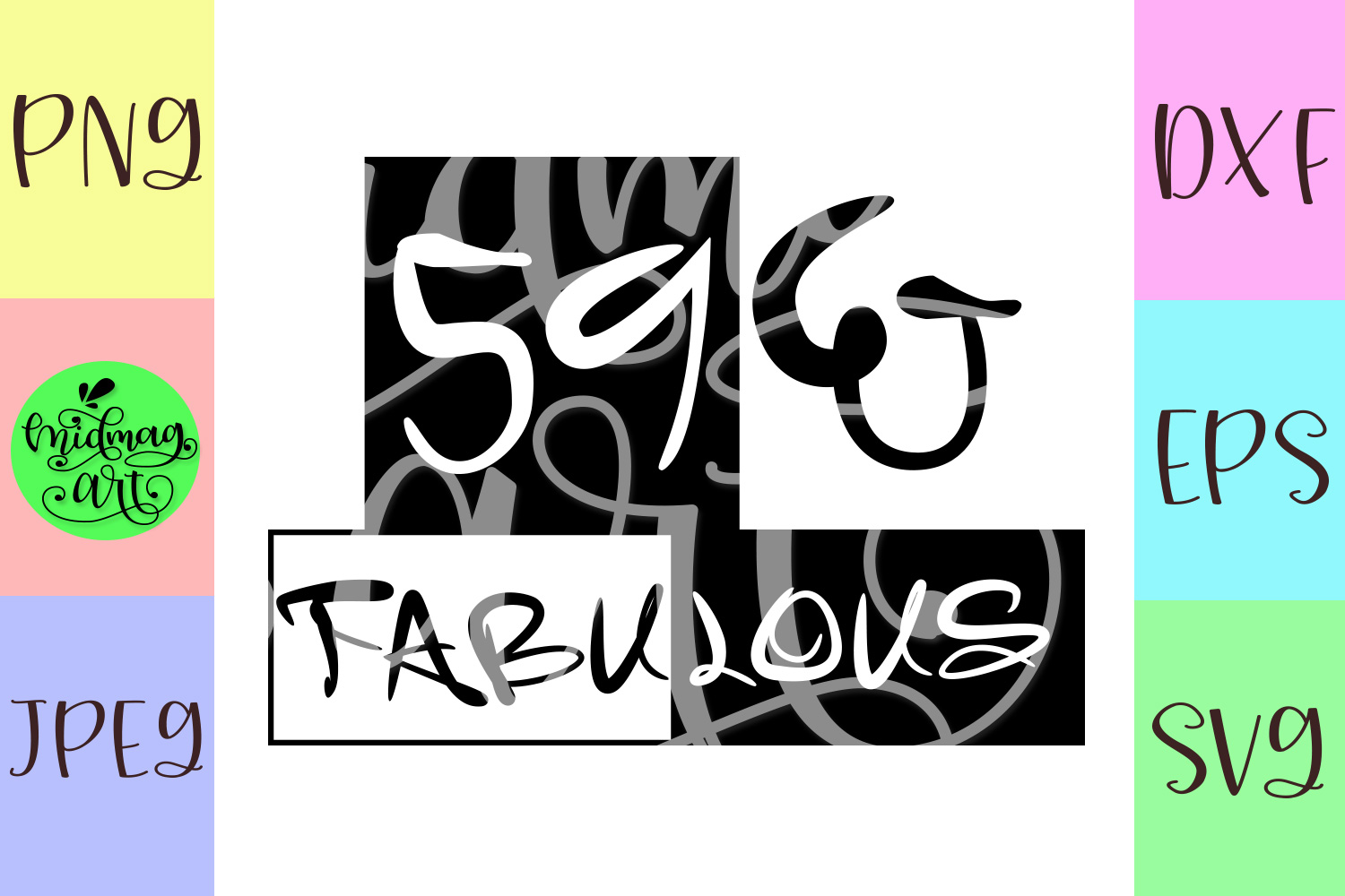 59 and fabubous svg, 59th birthday svg (306767) | SVGs | Design Bundles