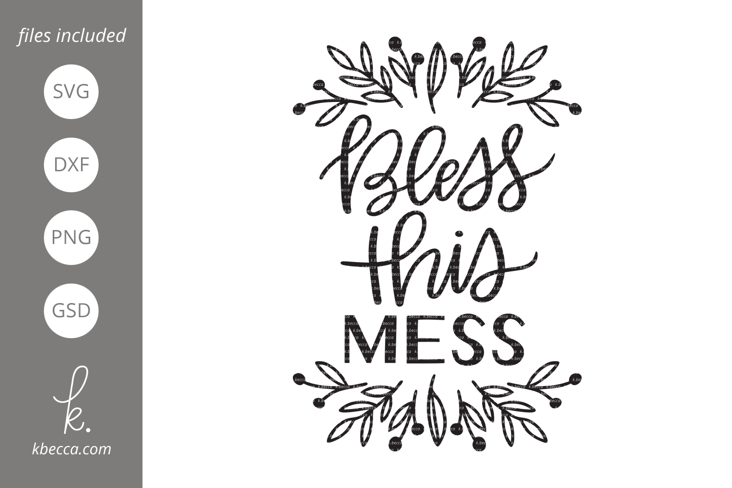 Bless This Mess SVG