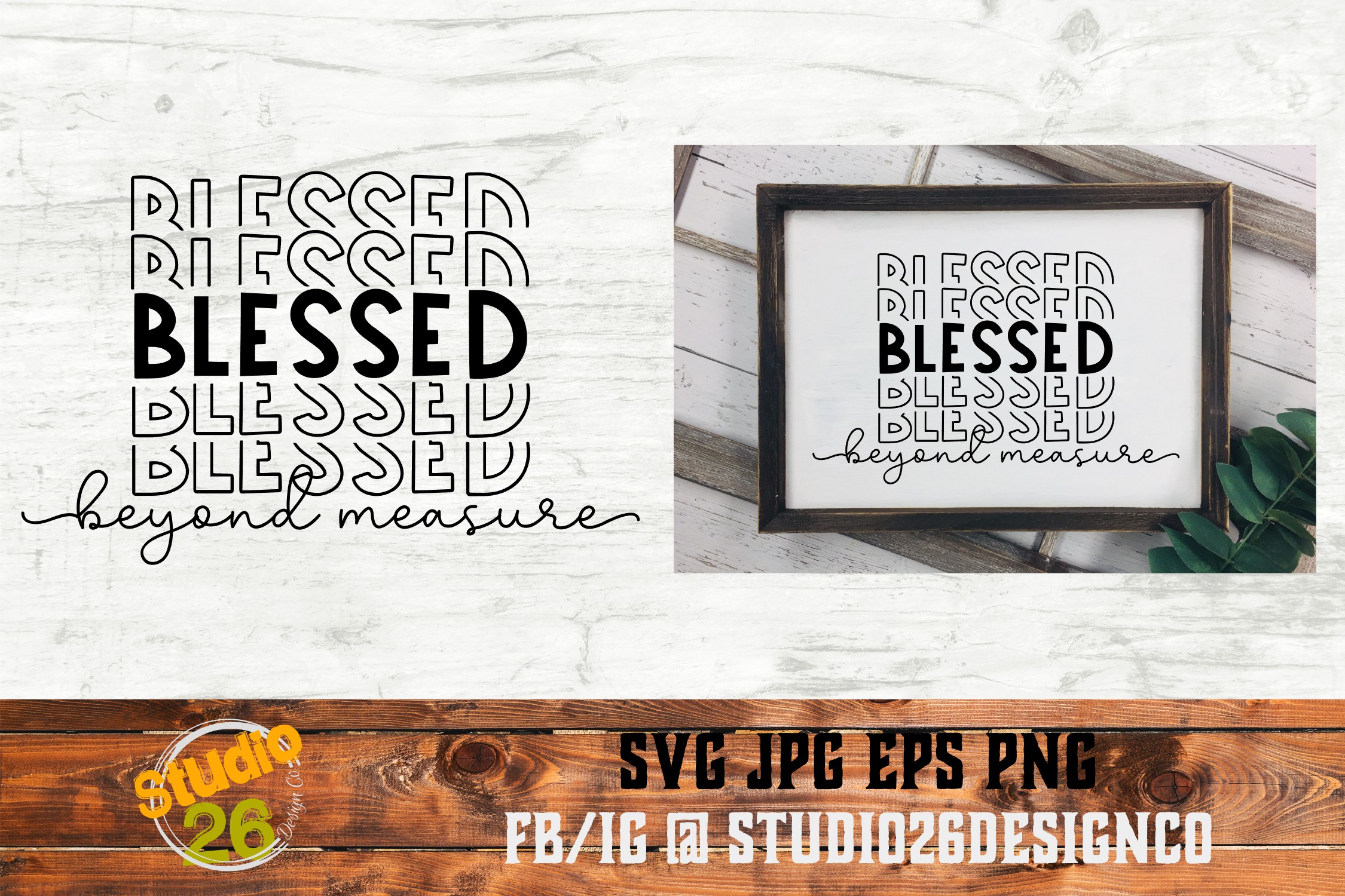 Blessed Beyond Measure - SVG PNG EPS