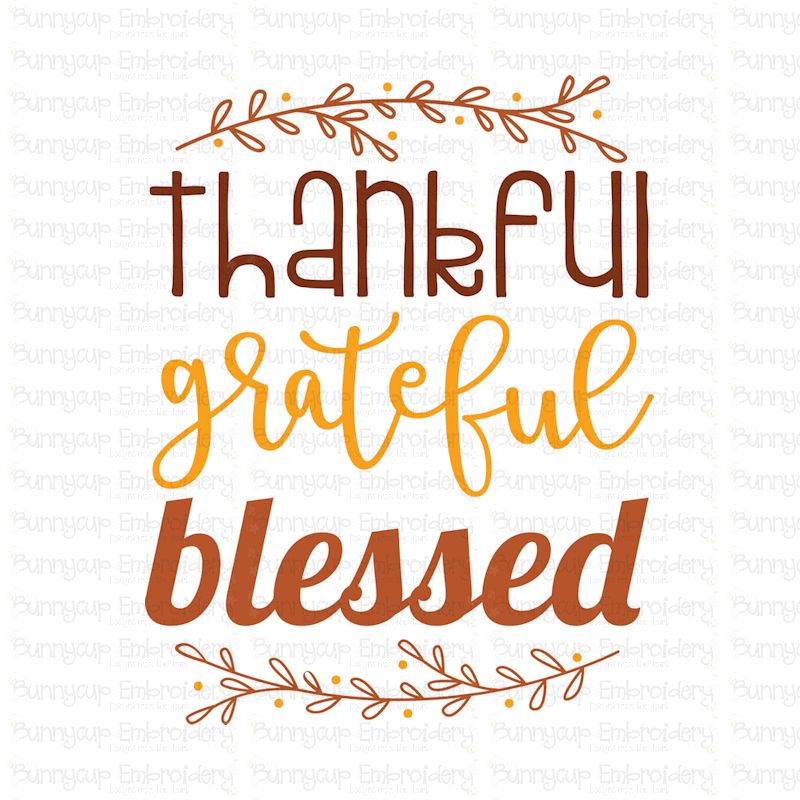 Thankful Grateful Blessed - SVG, Clipart and Printable (323056) | Cut ...