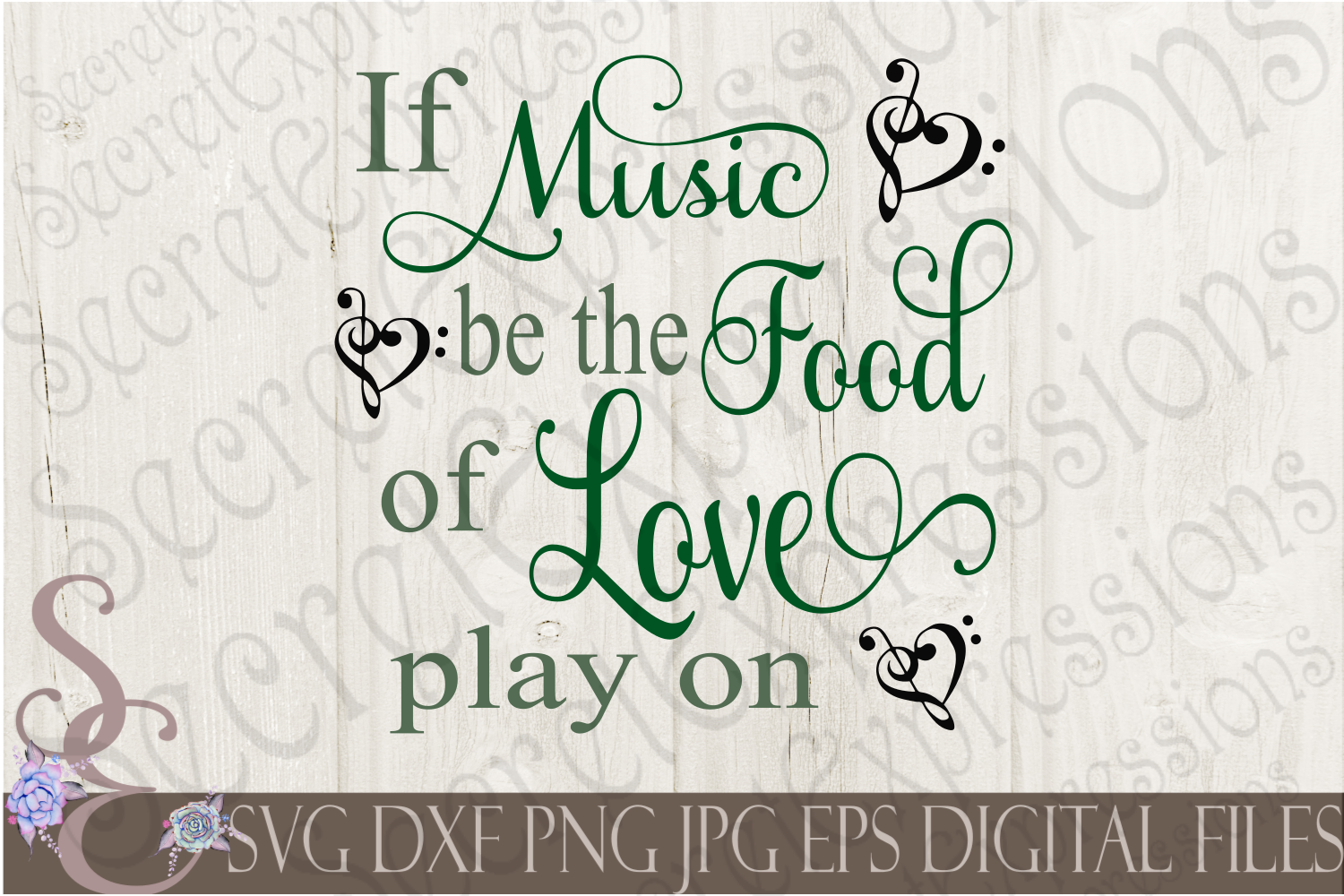 If Music Be The Food Of Love Play On (71739) | SVGs | Design Bundles