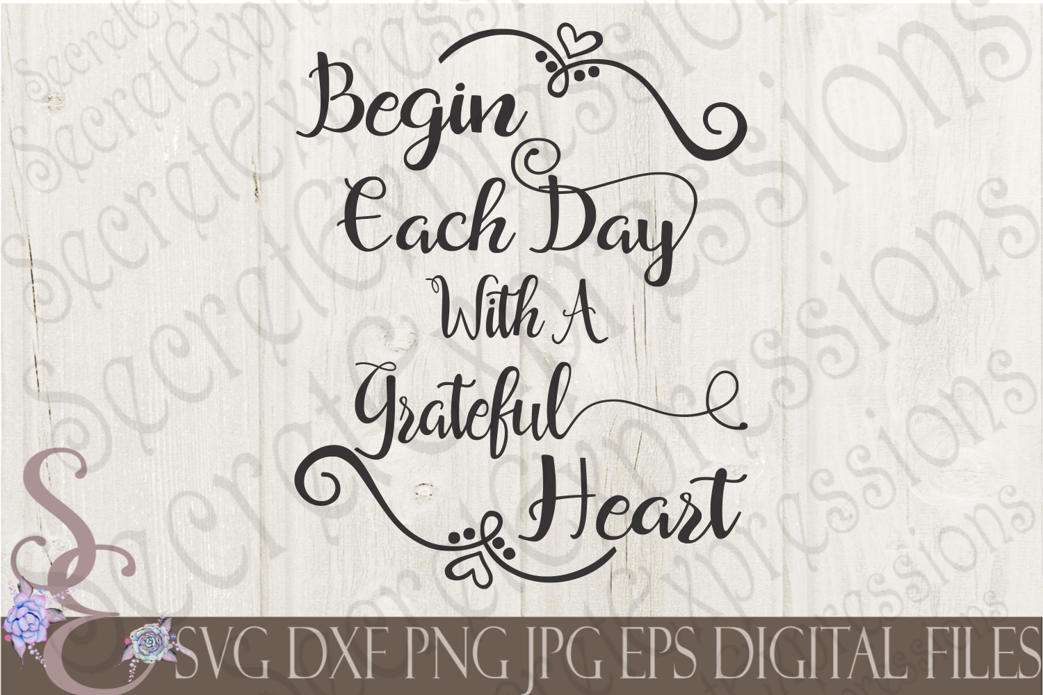 Begin Each Day With A Grateful Heart (74546) | SVGs | Design Bundles