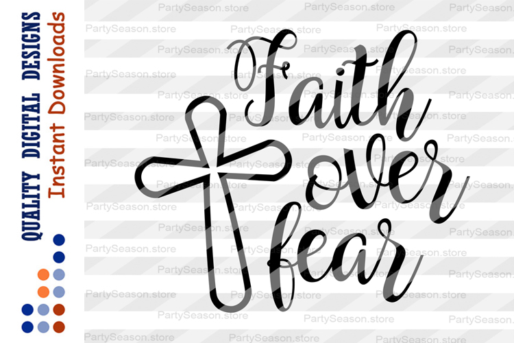 Faith over fear SVG Religious svg Bible verse svg Cursive