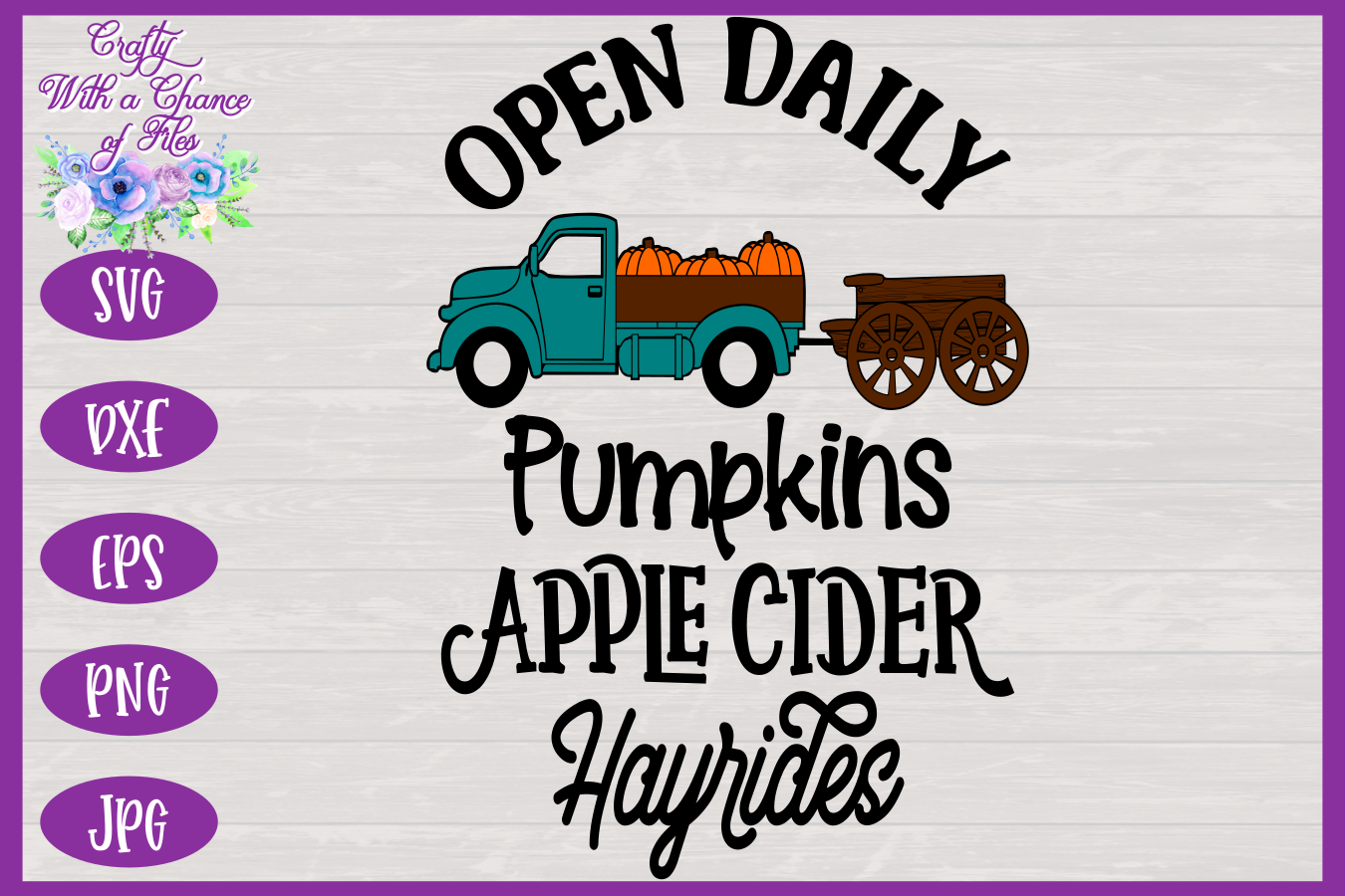 Fall SVG | Autumn SVG | Pumpkin Truck SVG | Farm Open SVG