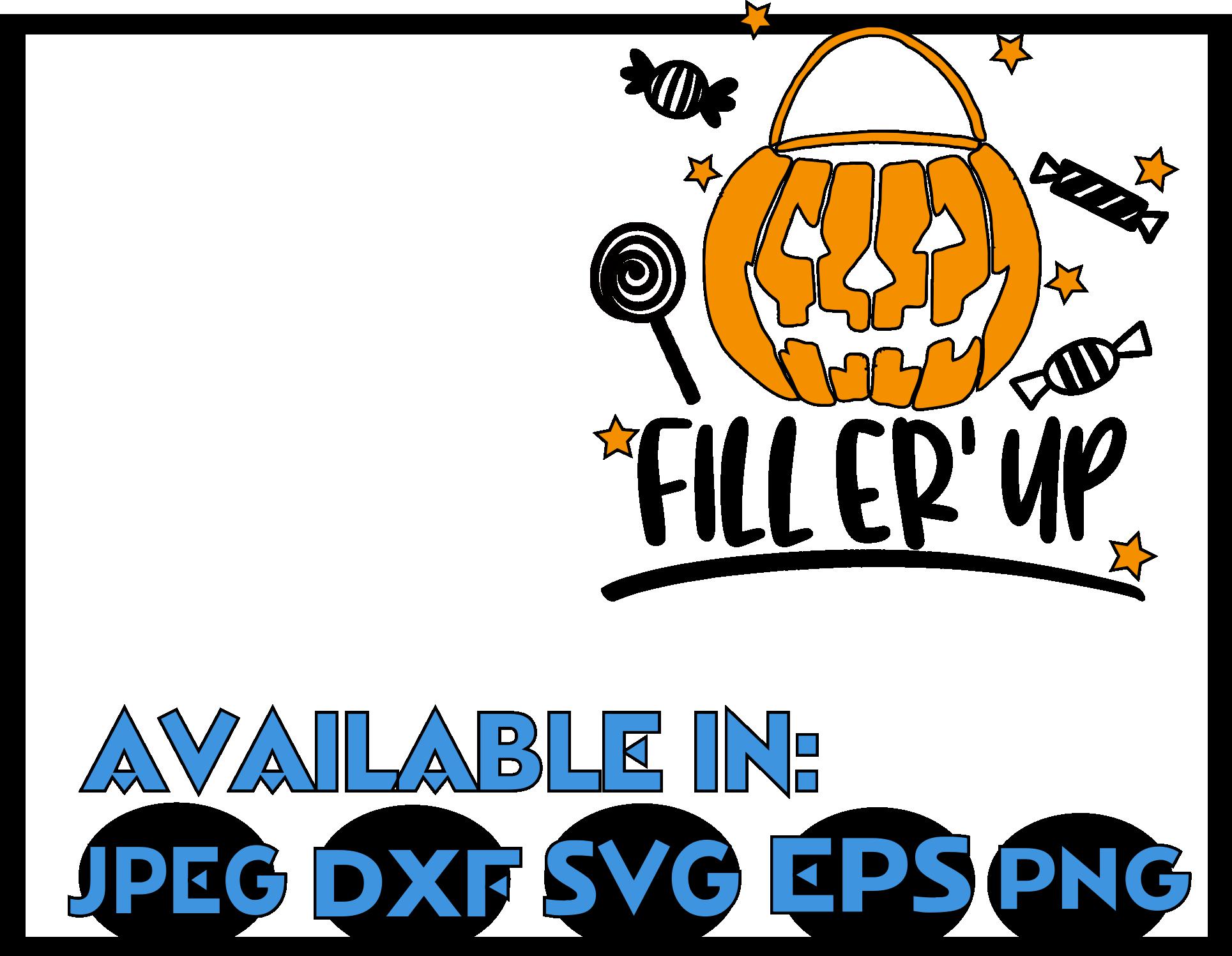 Fill er up SVG DXF JPEG Silhouette Cricut Halloween candy