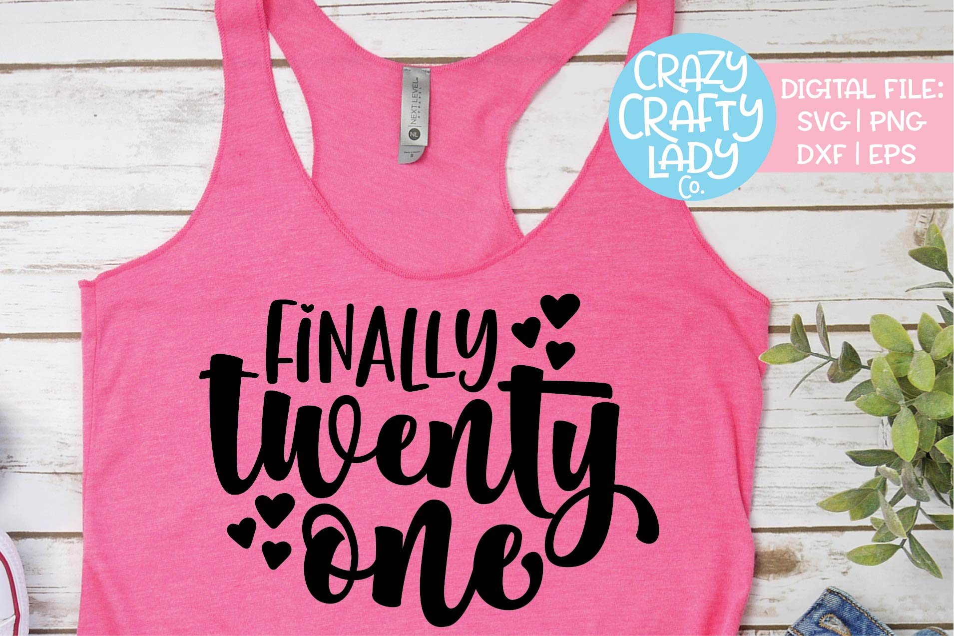 Finally Twenty One 21st Birthday SVG DXF EPS PNG Cut File