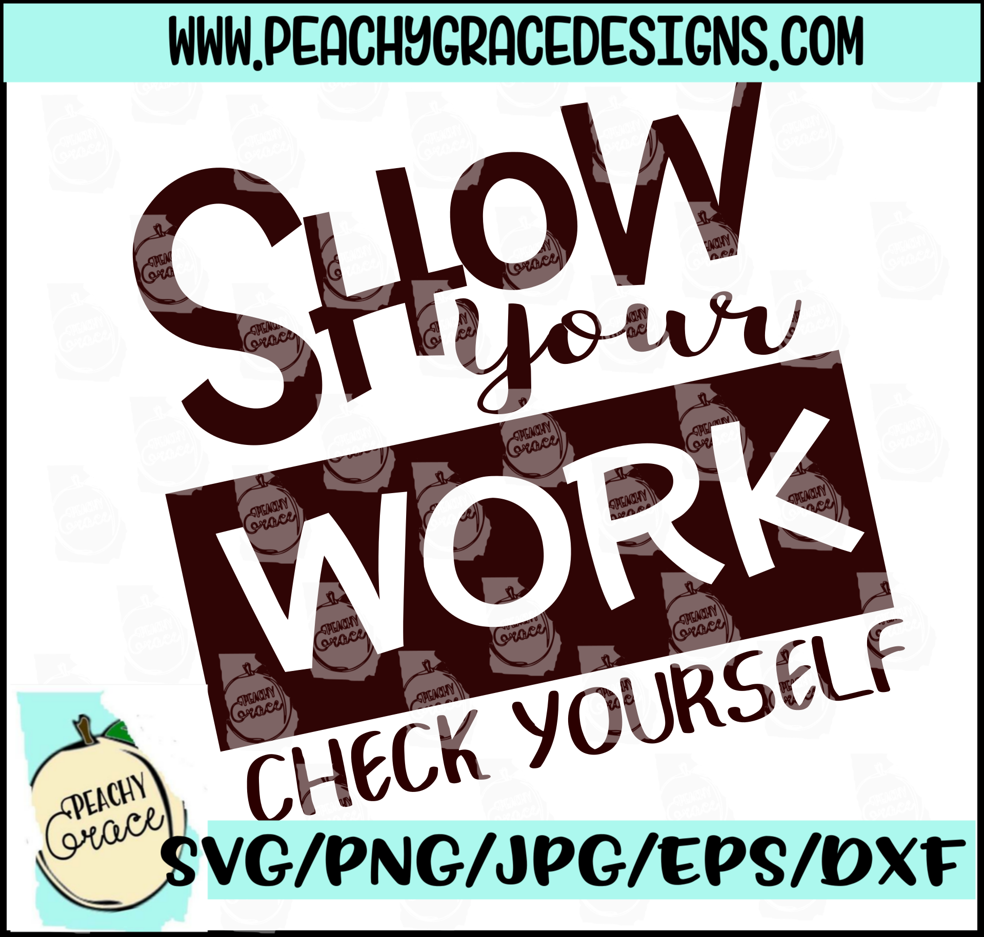 Show Your Work -- Math Teacher SVG (86784) | SVGs | Design Bundles