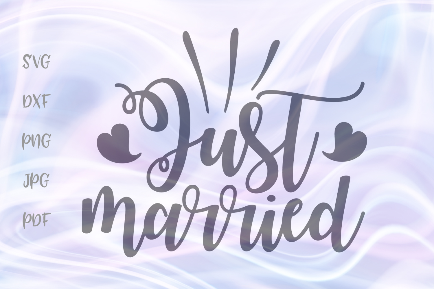 Just Married Cute Newlyweds Sign Cut File SVG DXF PNG PDF
