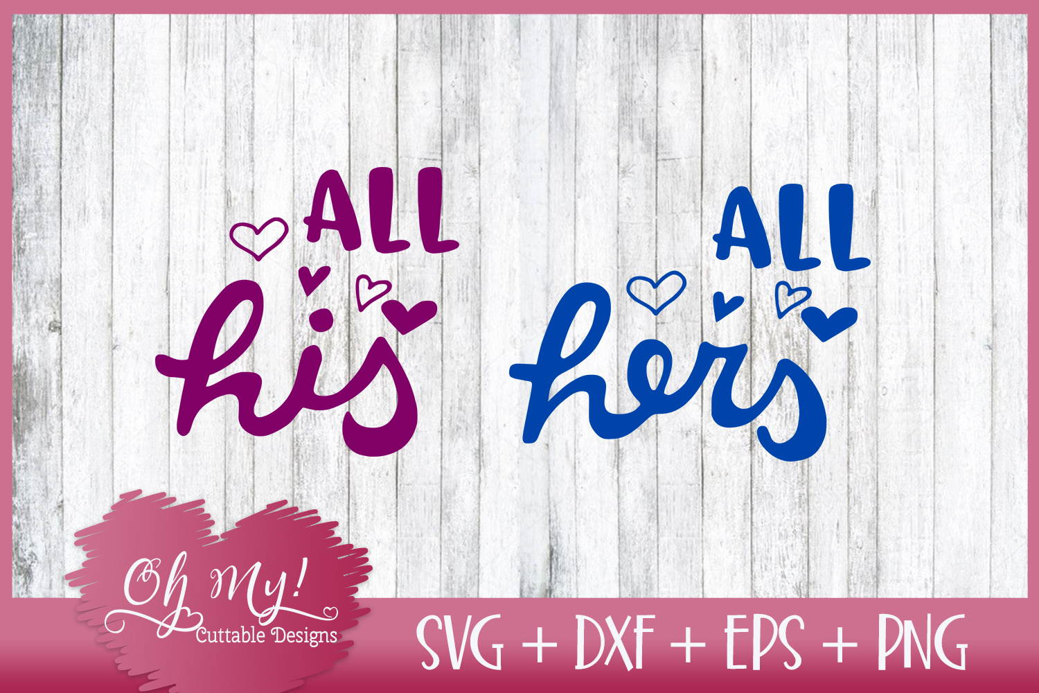 All His - All Hers - SVG DXF EPS PNG Cut File (305048) | SVGs | Design ...
