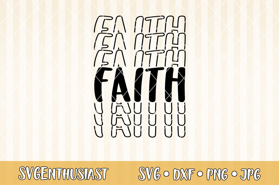 Faith SVG cut file