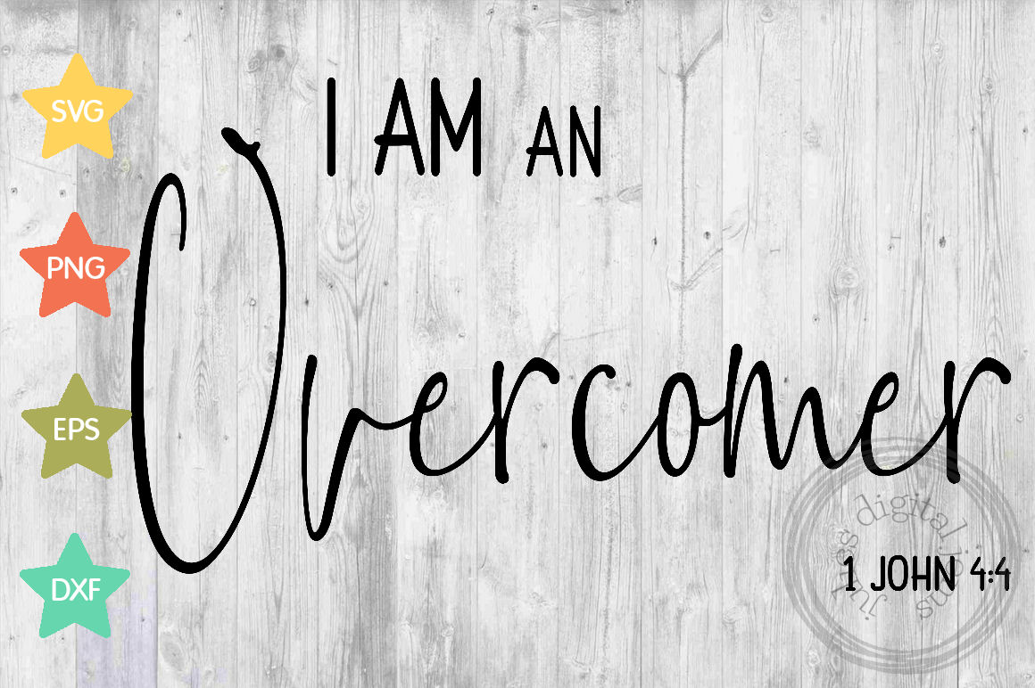 Christian A-Z Loved, I Am an Overcomer SVG cutfiles