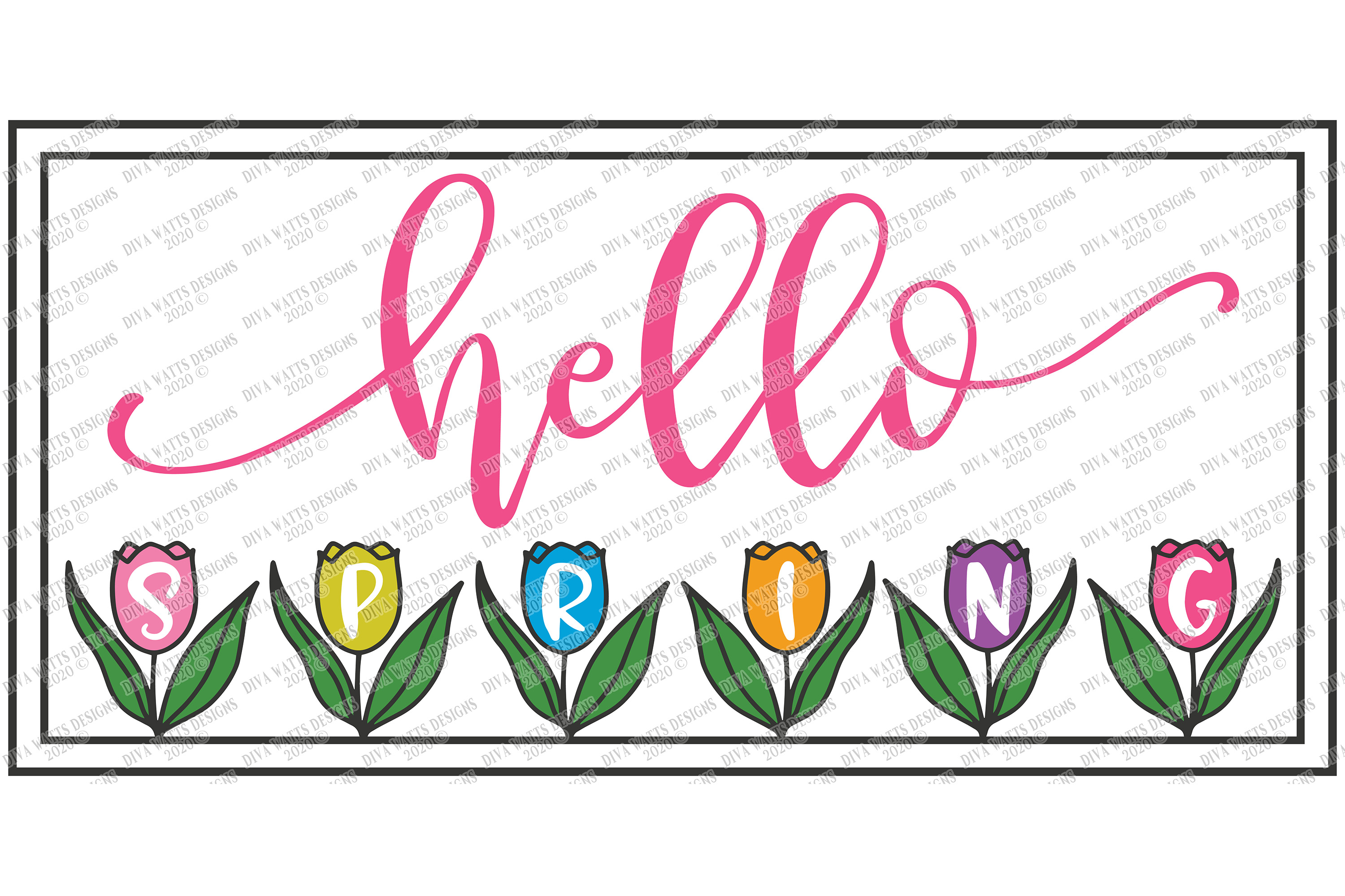 Hello Spring - Tulips - Flowers - Farmhouse Sign SVG DXF EPS