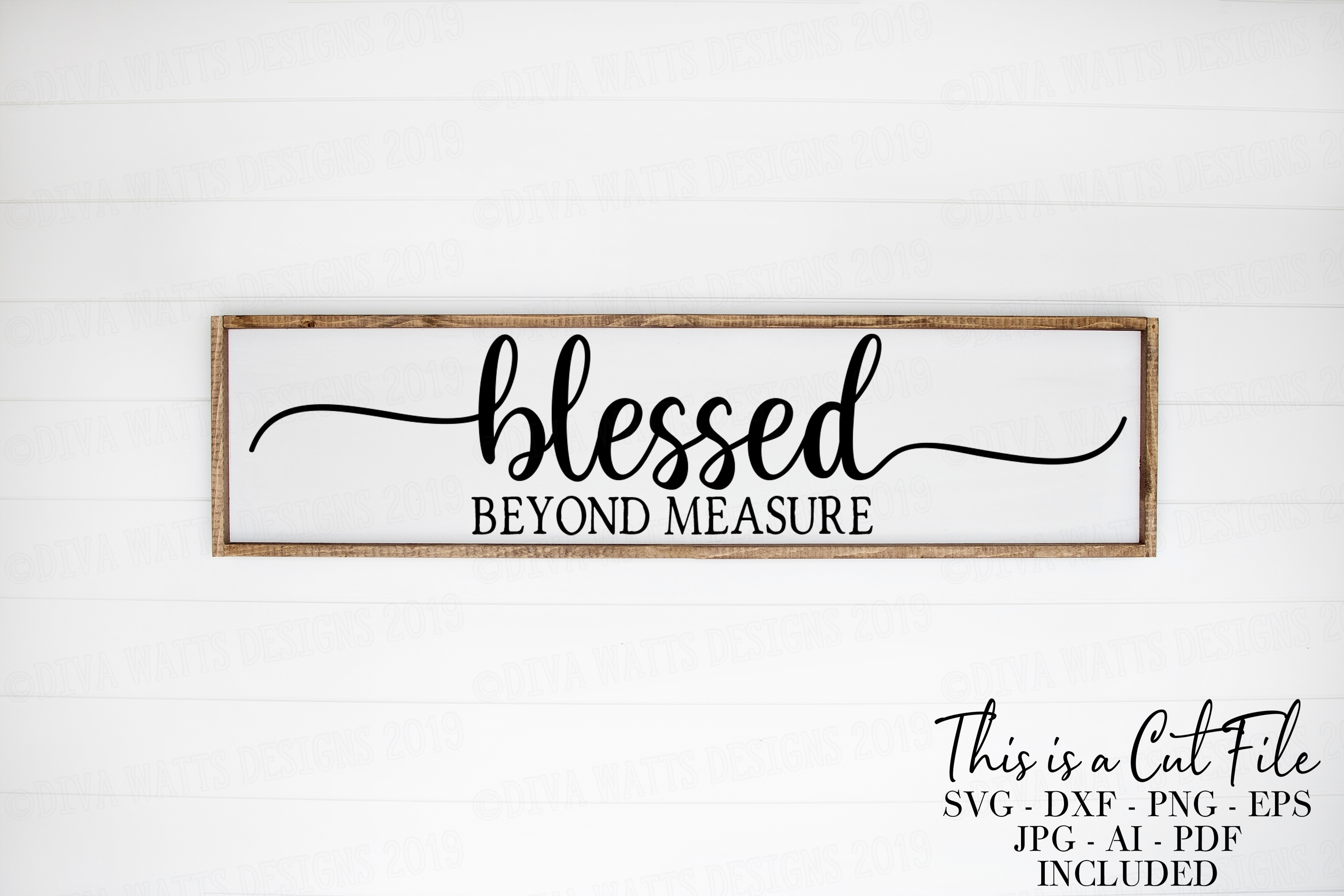 Blessed Beyond Measure - Farmhouse Fixer Upper Sign SVG File