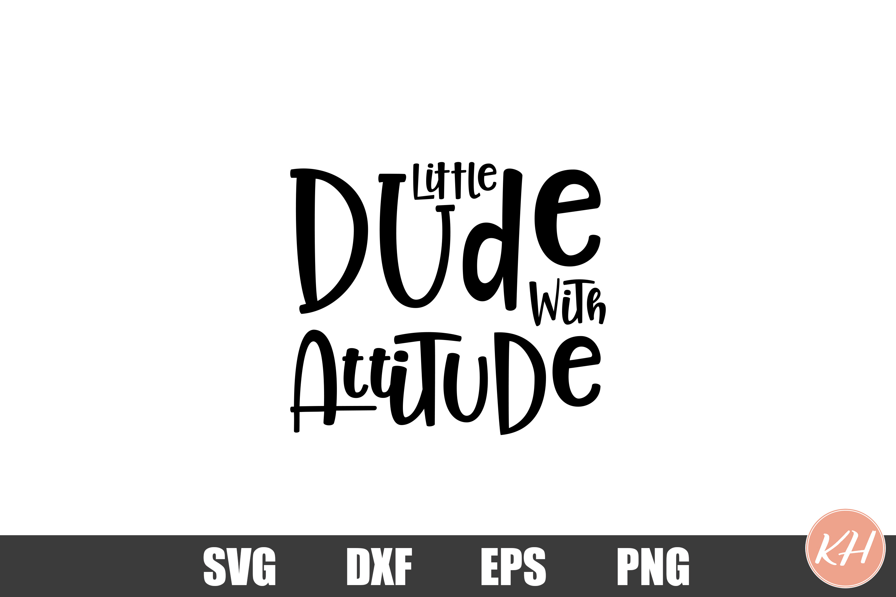 Little Dude With Attitude SVG/Clipart (23814) | Cut Files | Design Bundles