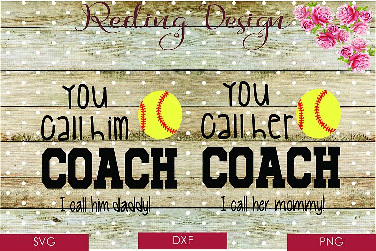 Coach Softball SVG DXF PNG Digital Cut Files (75990) | SVGs | Design ...