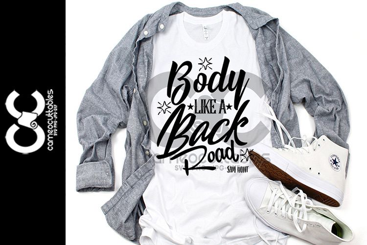 Body Like A Back Road SVG,JPG,PNG,DXF (209547) | SVGs | Design Bundles