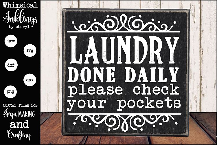 Please Check Your Pockets-Laundry Sign SVG