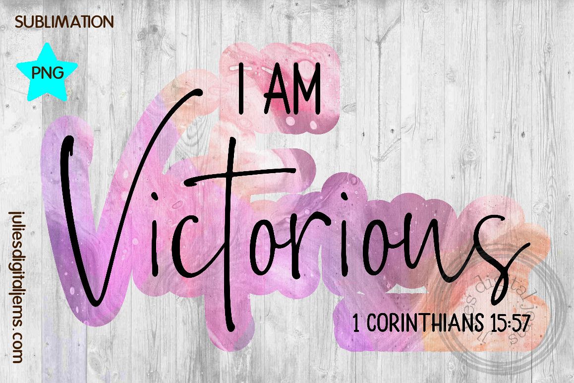 Christian I AM Victorious Sublimation PNG (414068) | Sublimation ...