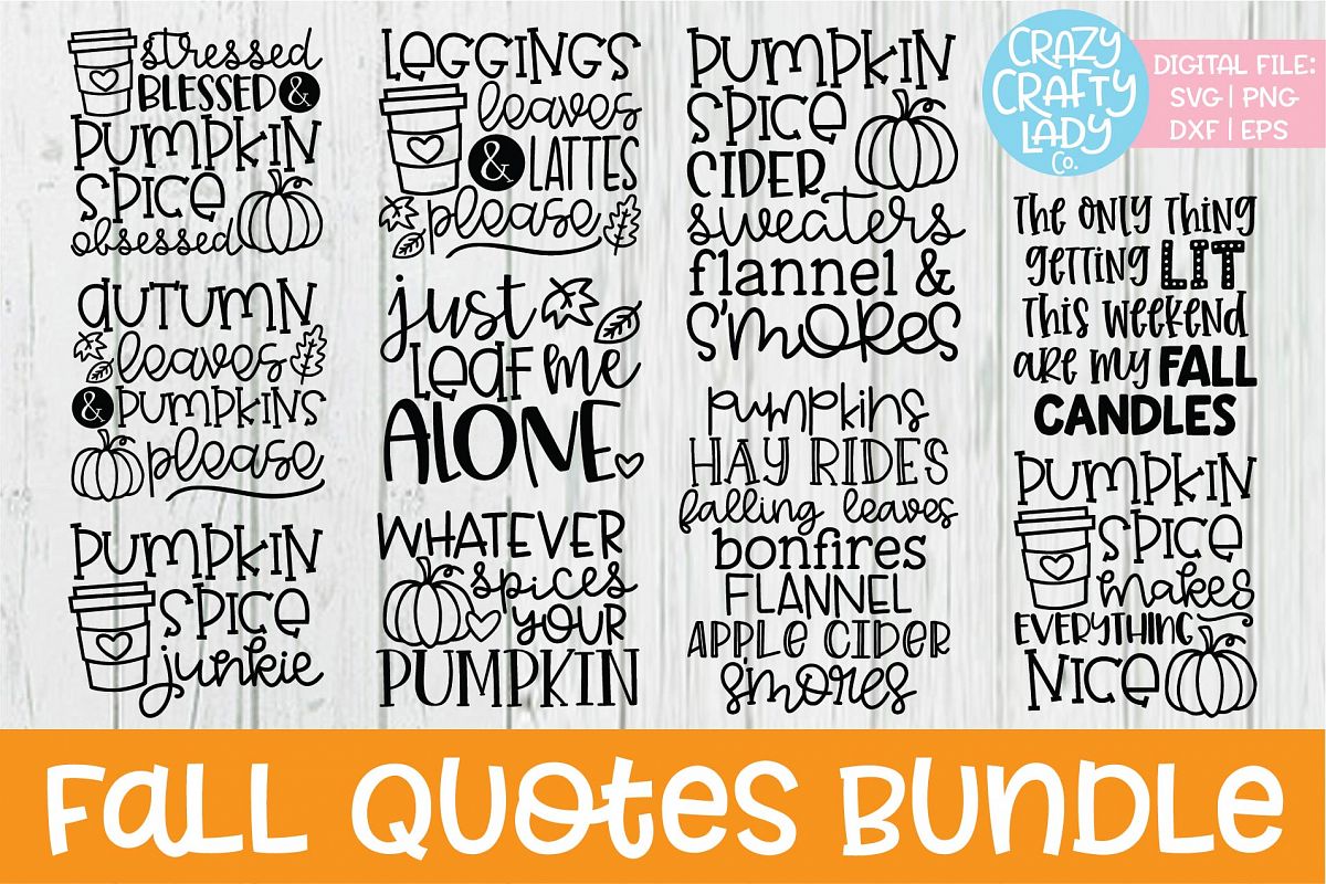 Fall Quotes SVG DXF EPS PNG Cut File Bundle