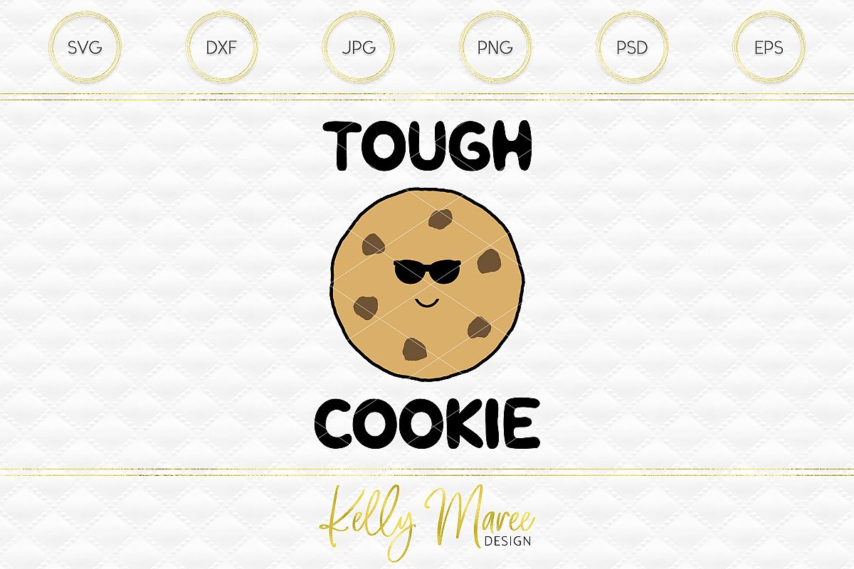 Tough Cookie SVG File