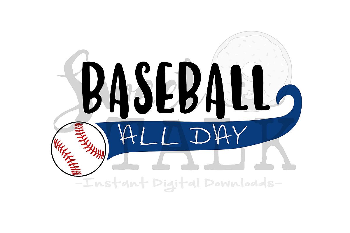 Baseball svg digital download-Baseball all day svg, png, jpg, dxf ...